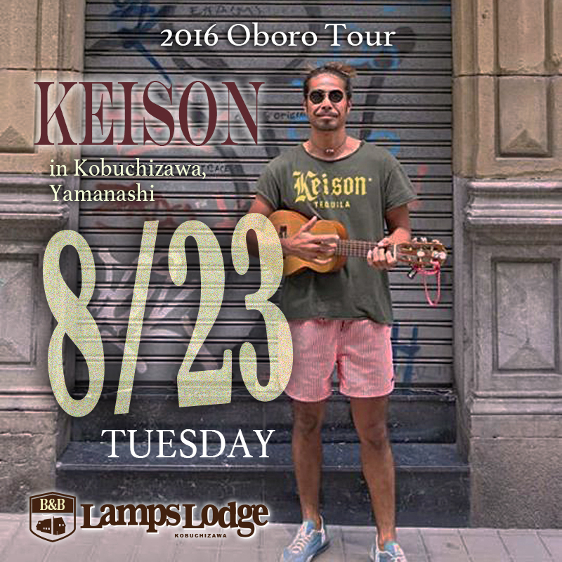 Keison LIVEのお知らせ | Lamps Lodge Diary